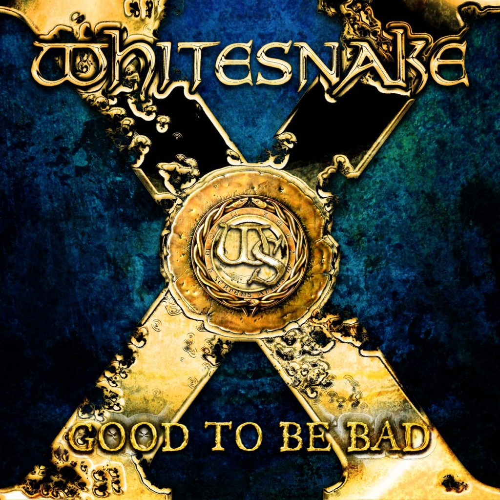 Good To Be Bad 11th Anniversary - Whitesnake Official Site